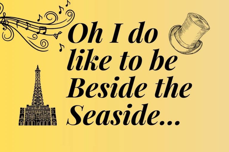 Oh I do Like to be Beside the Seaside - The Iconic Seaside Song